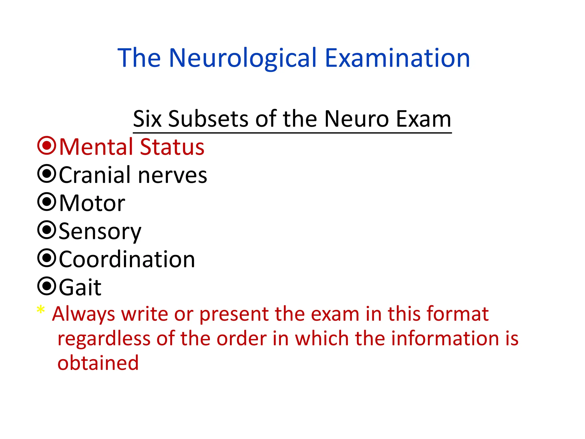 The Neuro Exam The Neuro Exam The Neuro Exam | PDF