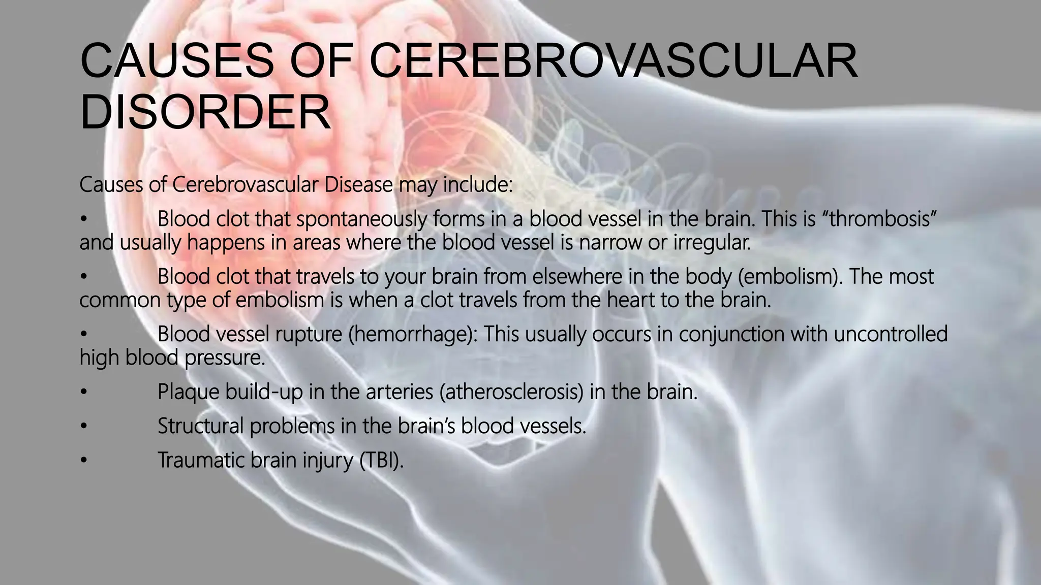 THE NEUROLOGICAL SYSTEM : CEREBROVASCULAR DISORDERS | PPT