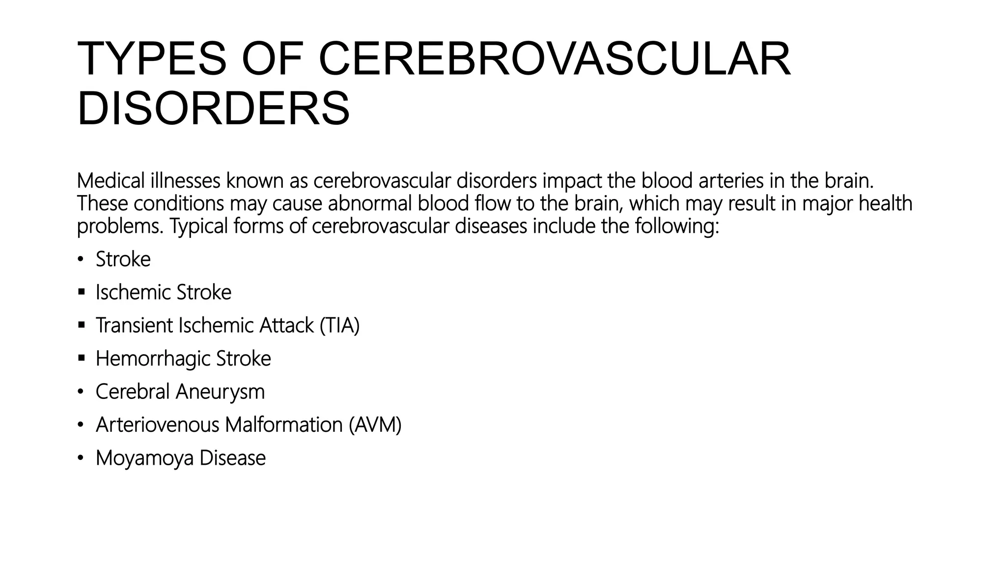 THE NEUROLOGICAL SYSTEM : CEREBROVASCULAR DISORDERS | PPT