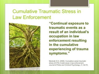 The Neuropathology & Neurobiology of Cumulative Traumatic Stress in Law ...