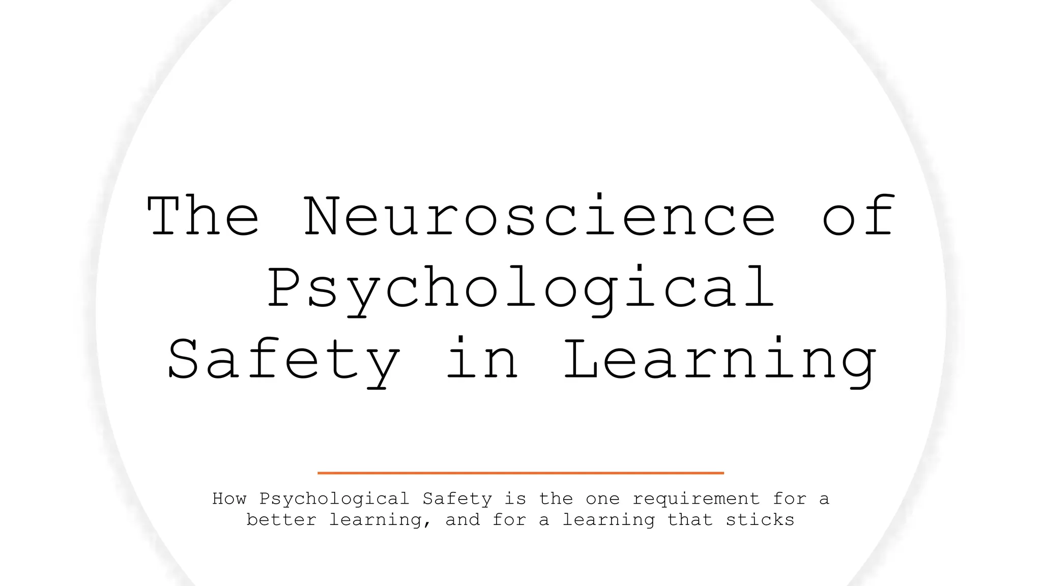 The Neuroscience of Psychological Safety in Learning.pptx