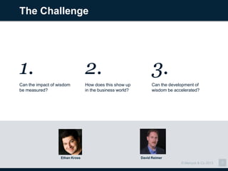 The Neuroscience of Wisdom - The Development and Application of Wisdom ...