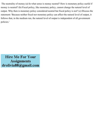 The neutrality of money (a) In what sense is money neutral How is mo.pdf