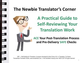 A Practical Guide Self-Reviewing Your Translation Work | PPSX