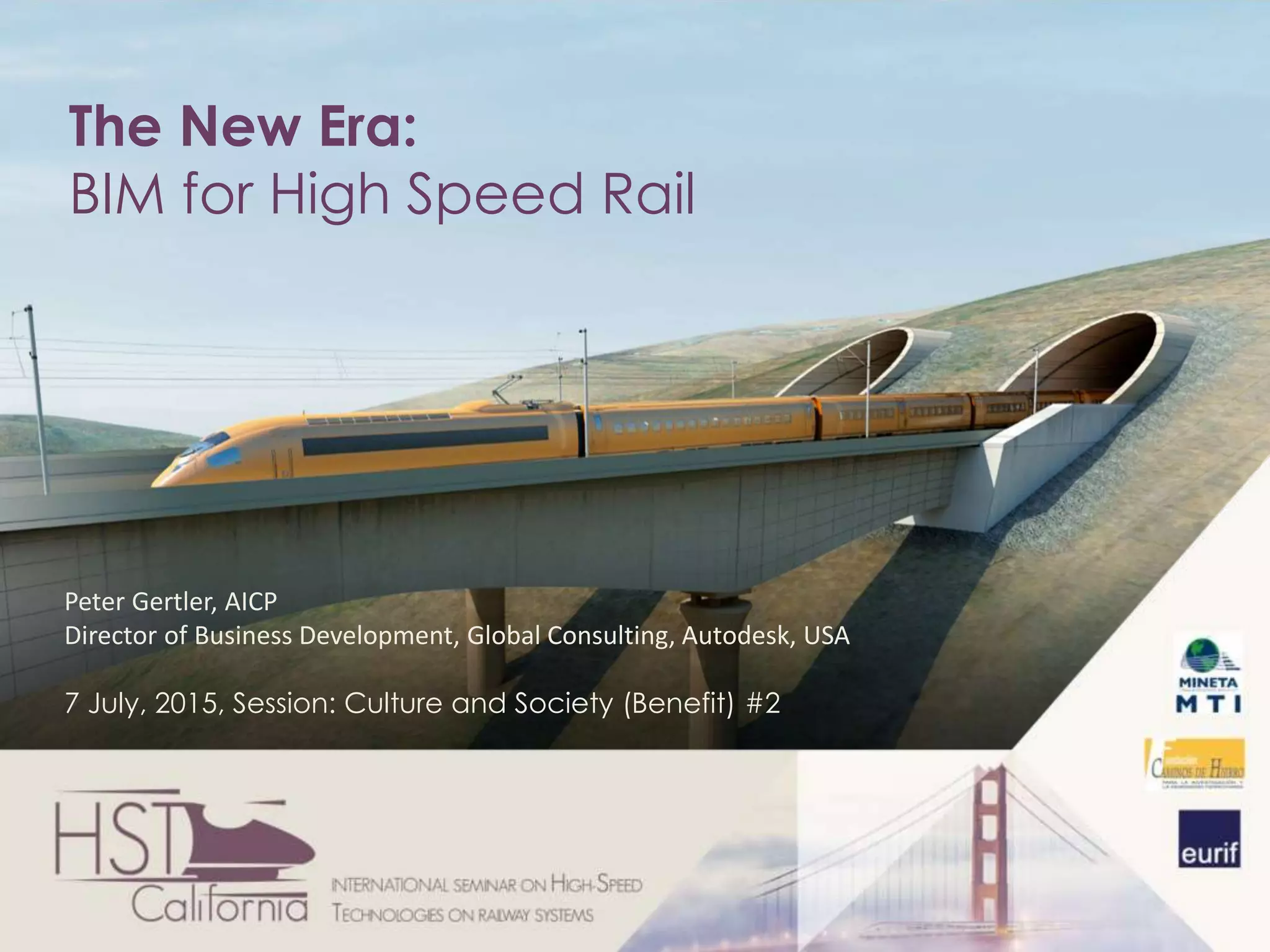 The New Era: BIM for High Speed Rail | PPTX