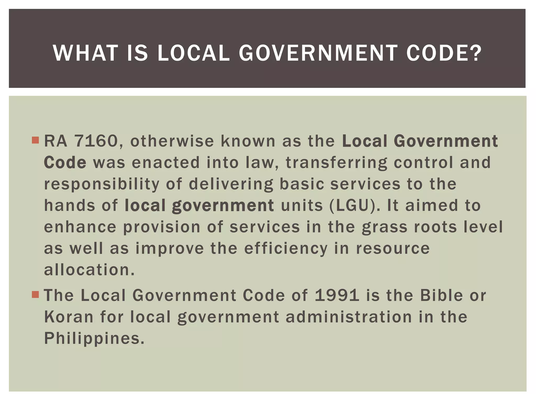 The Newly Created Local Government Code of the Philippines | PPTX