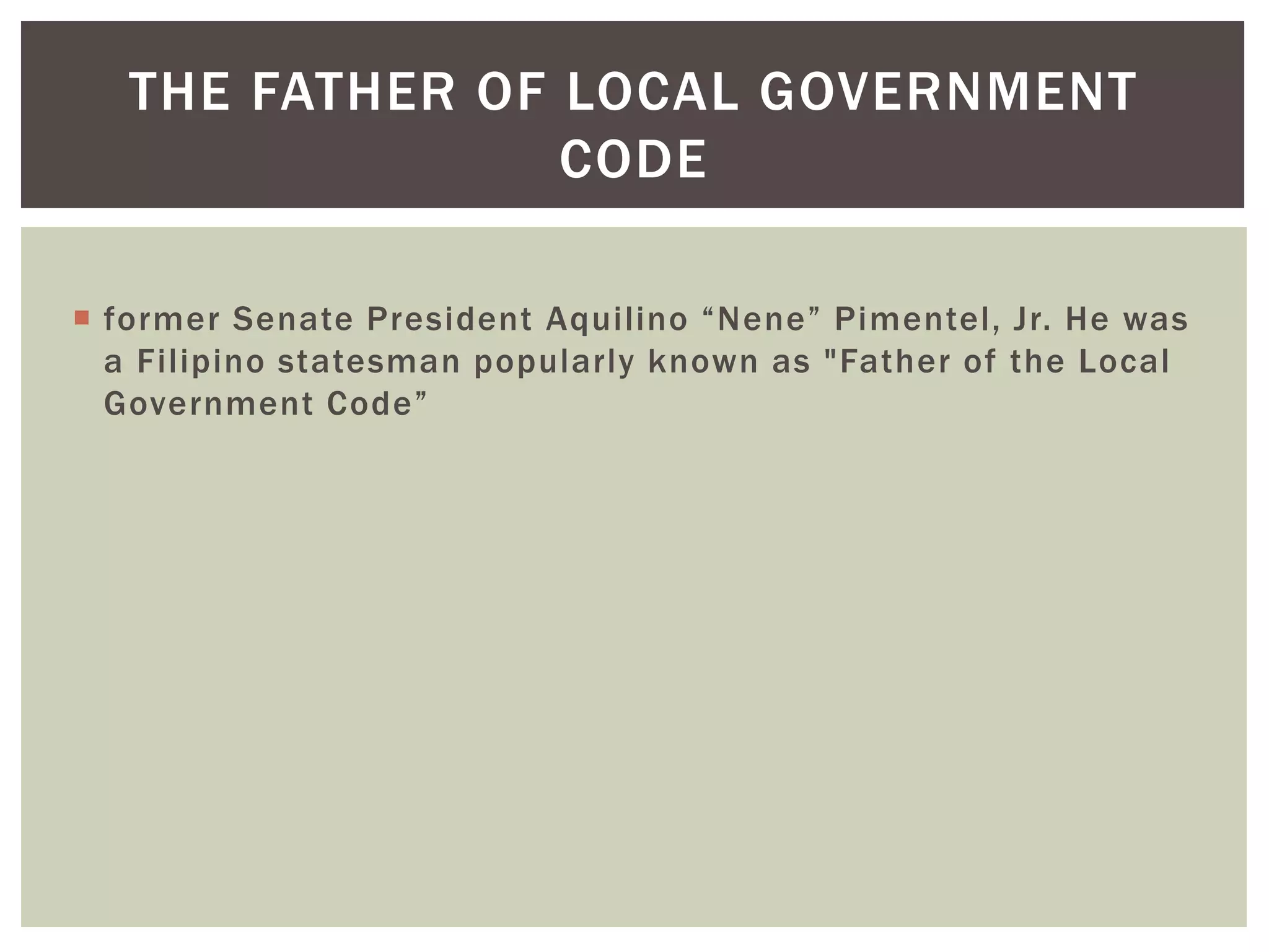 The Newly Created Local Government Code of the Philippines | PPTX