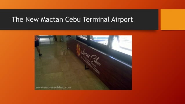 The New Mactan Cebu International Airport - Terminal 1 | PPTX