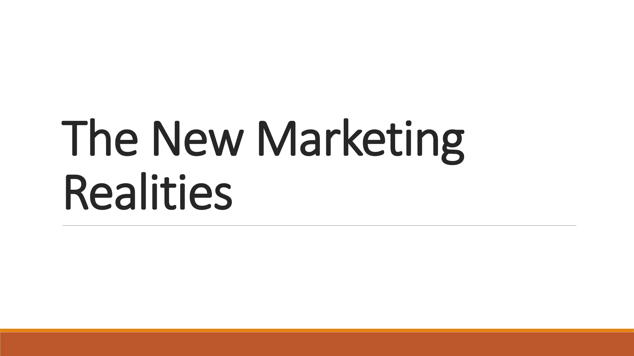 The new marketing realities | PPTX