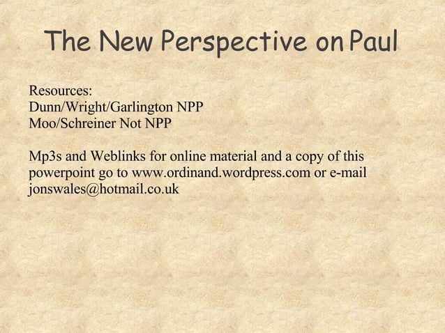The New Perspective On Paul[1] | PPT | Christianity | Religion & Spirituality