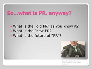 THE 'NEW' PUBLIC RELATIONS | PPTX | Technology & Computing