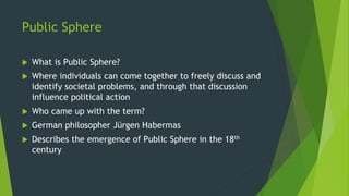 The New Public Sphere: Global Civil Society, Communication networks and ...