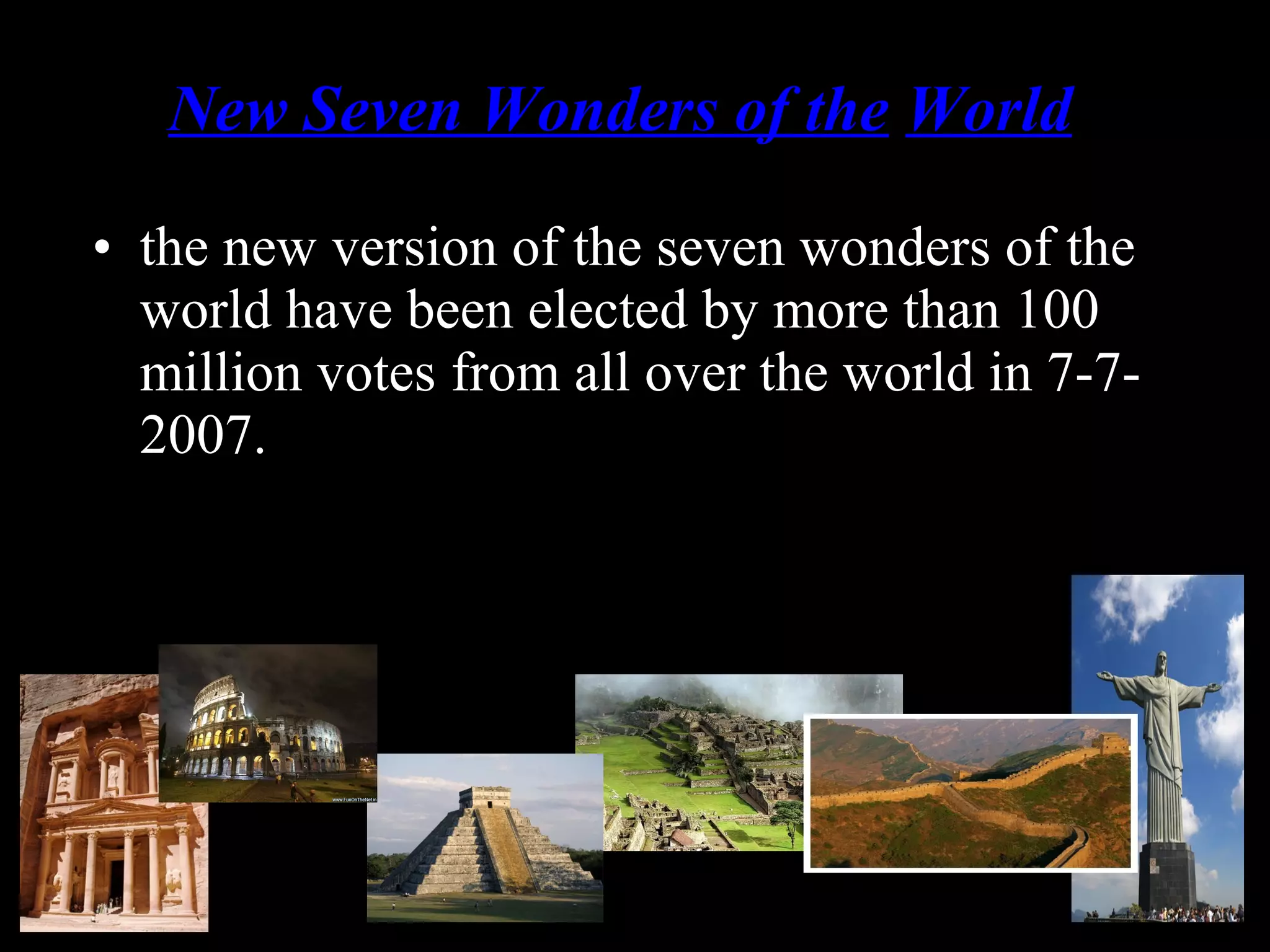 The new seven wonders of the world | PPT