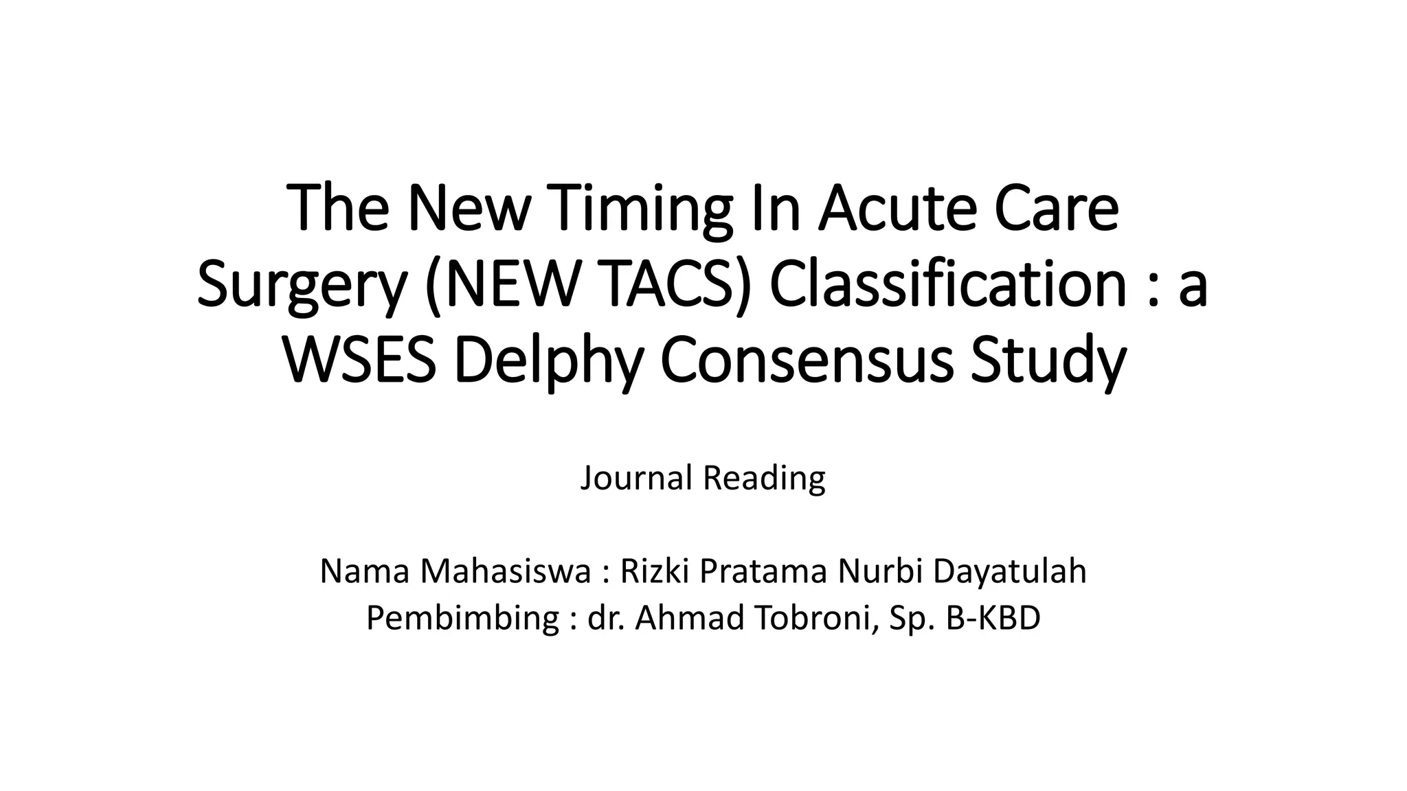 The New Timing In Acute Care Surgery (.pptx