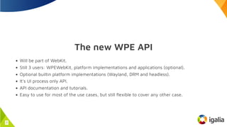 The new WPE API | PPT