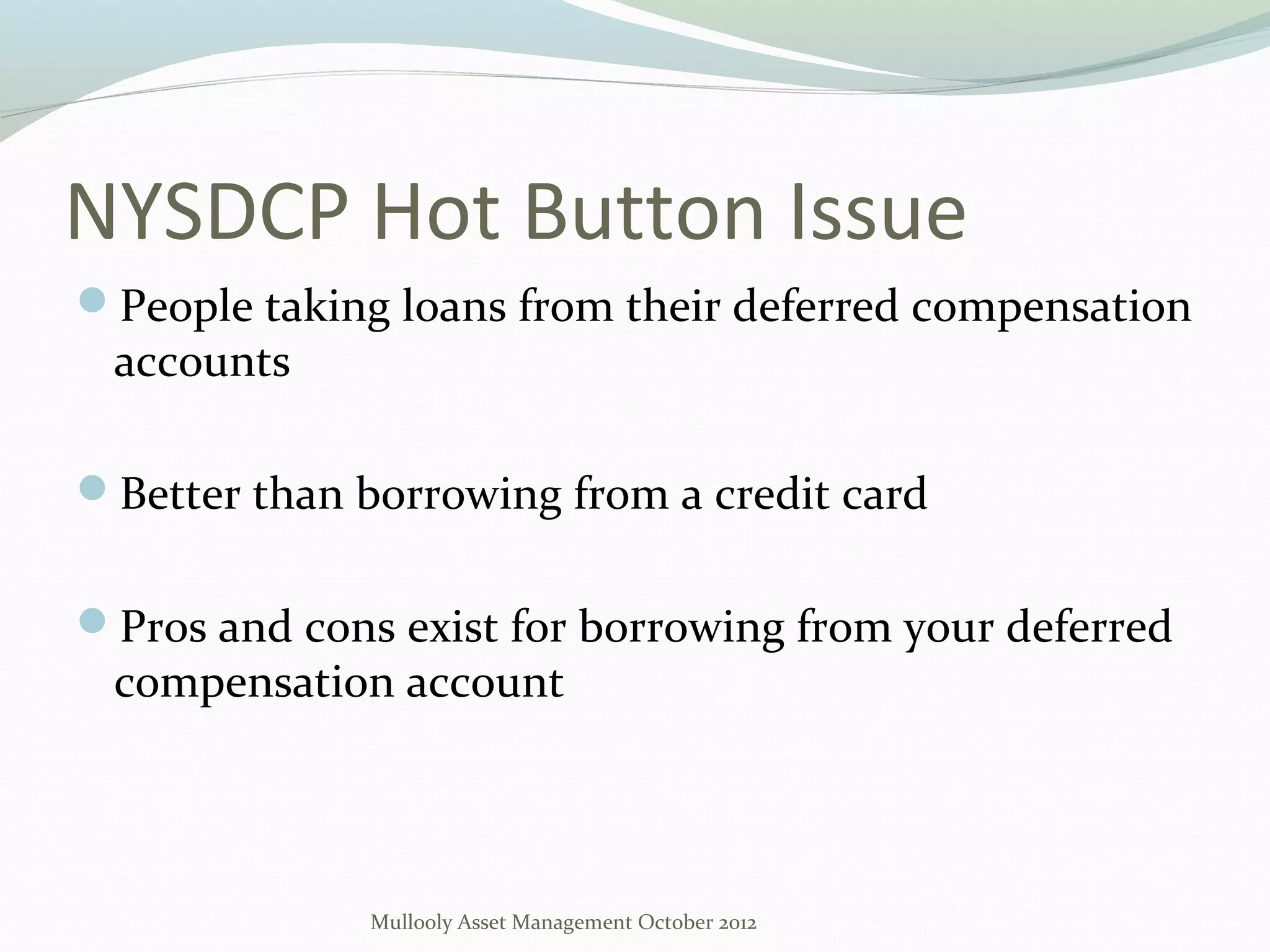 New York State Deferred Compensation Plan: Taking a Loan | PPT