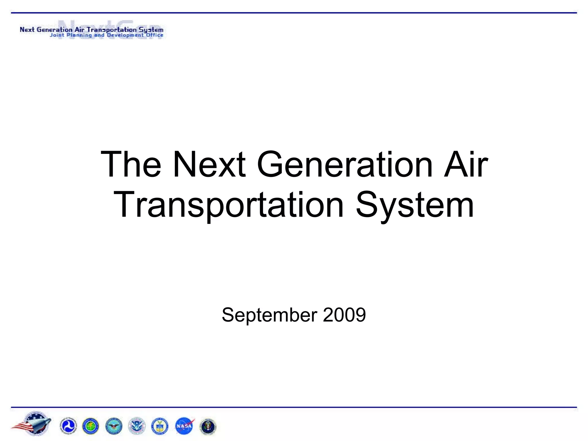 The Next Generation Air Transportation System V1 | PPT | Free Download
