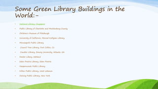 The next generation library: green library | PPTX