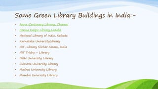 The next generation library: green library | PPTX