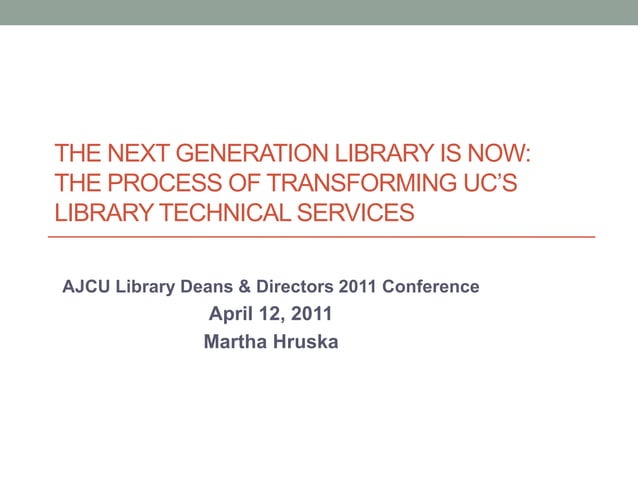 The next generation library is now | PPT