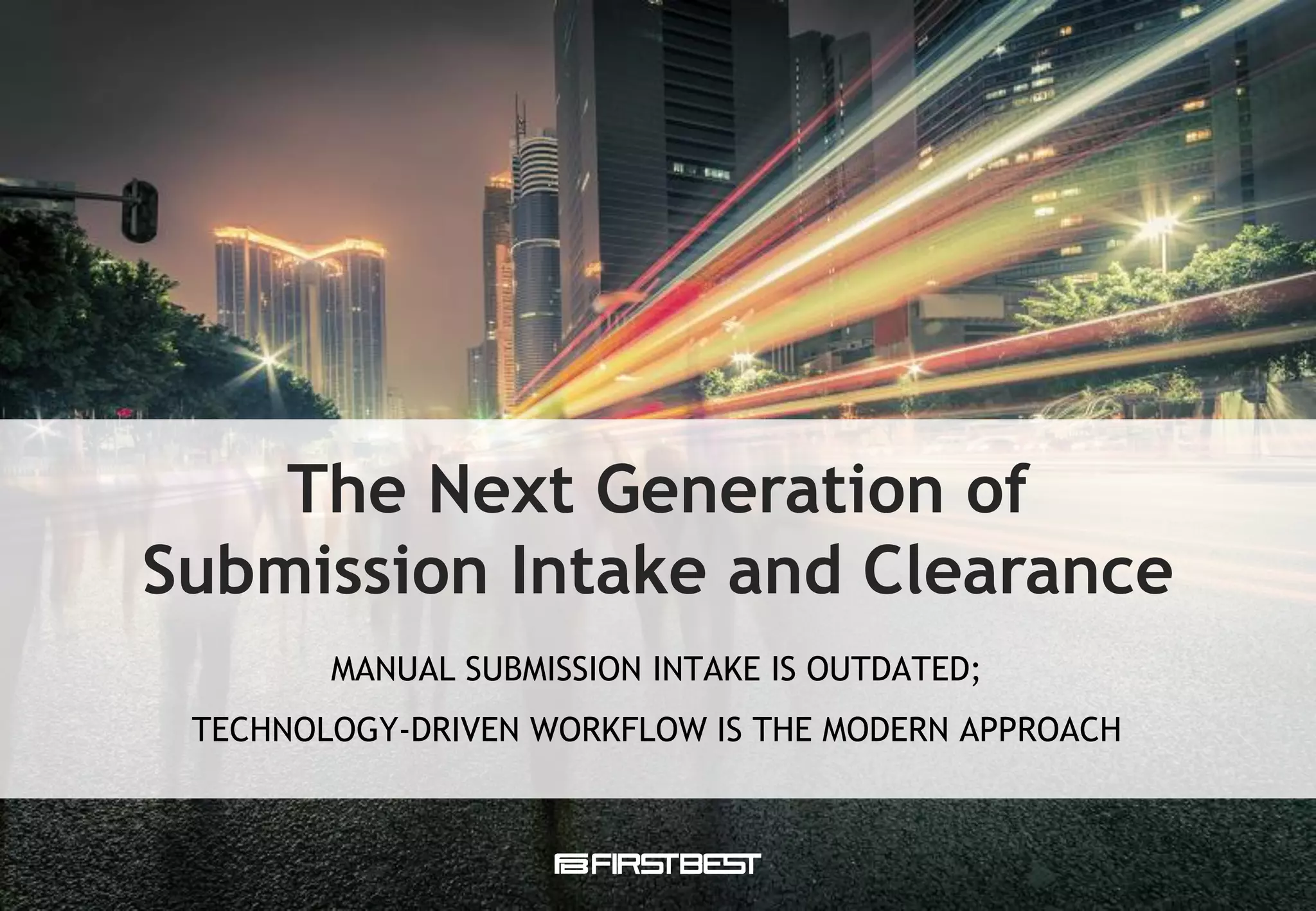 The Next Generation of Submission Intake and Clearance | PDF