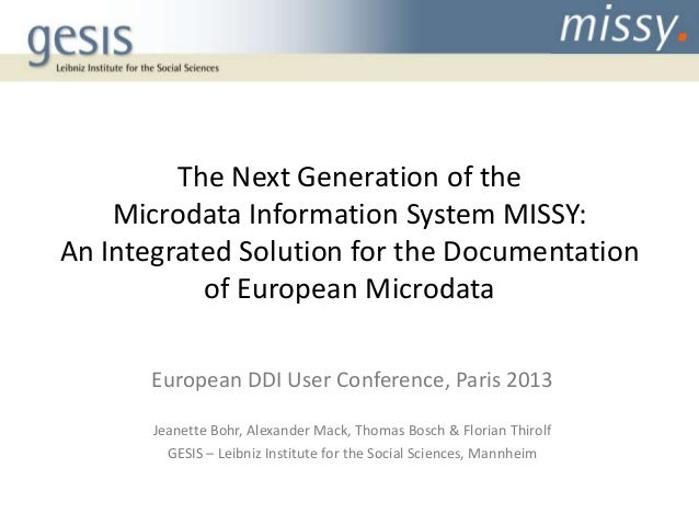 The Next Generation of the Microdata Information System MISSY - An In…