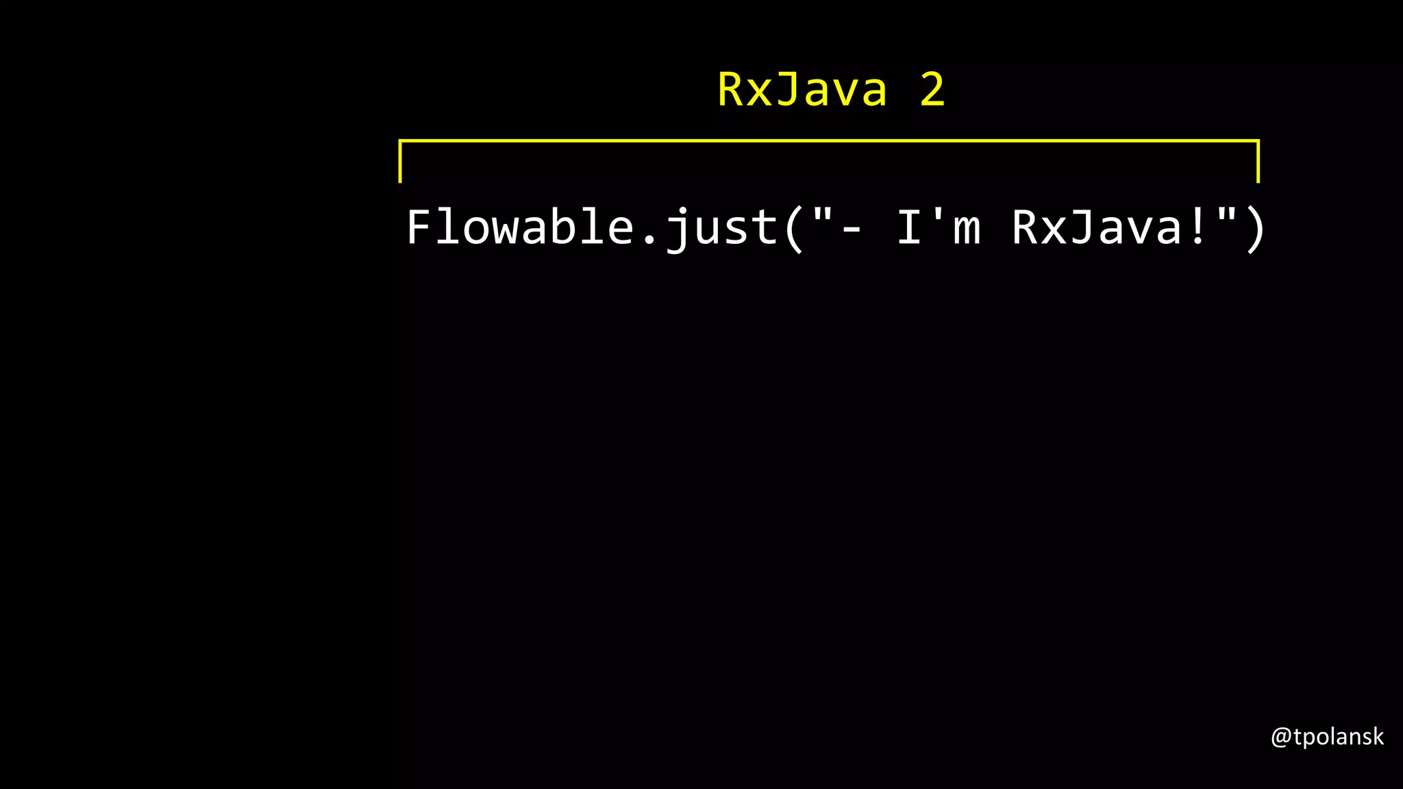 The Next Step for Reactive Android Programming | PPT