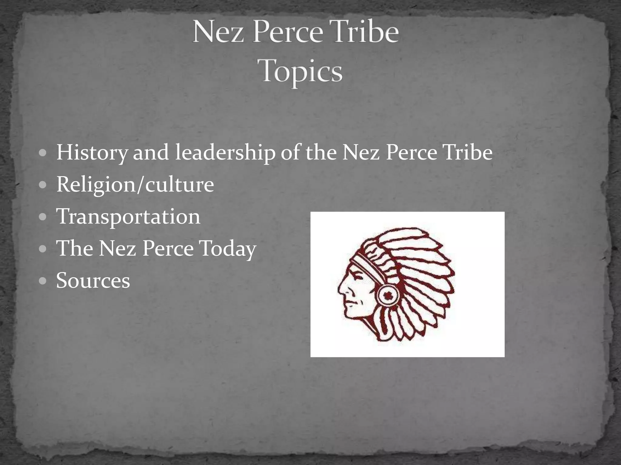 The nez perce tribe of idaho.pptx1 | PPTX