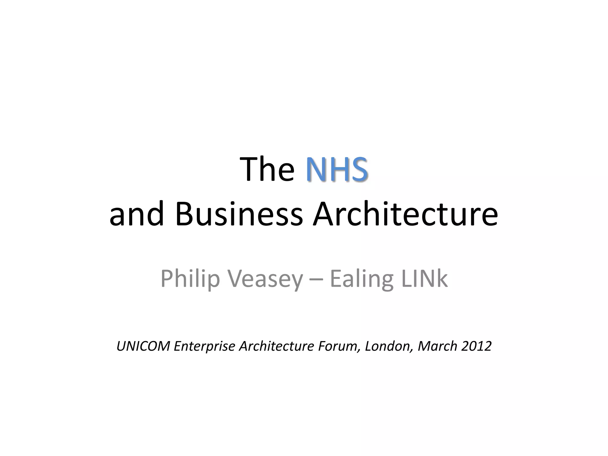 The NHS and Business Architecture 5.0 | PDF
