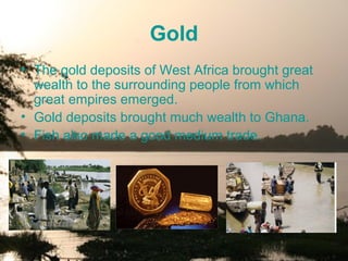 The Niger River and the Growth of Ghana and Mali Empires | PPT
