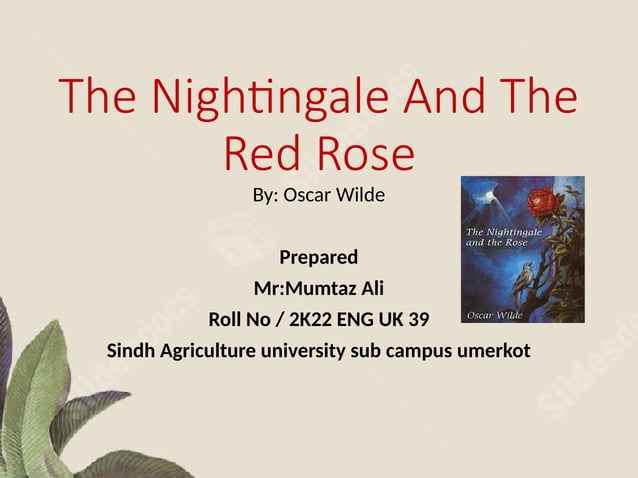 The Nightingale And The Red Rose By Oscar wilde-1.pptx