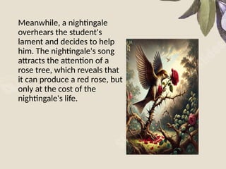 The Nightingale And The Red Rose By Oscar wilde-1.pptx