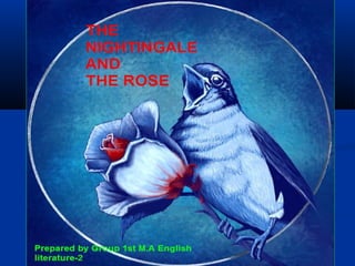 The nightingale and the rose (2) | PPT