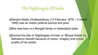 The Nightingale Of India.pptx