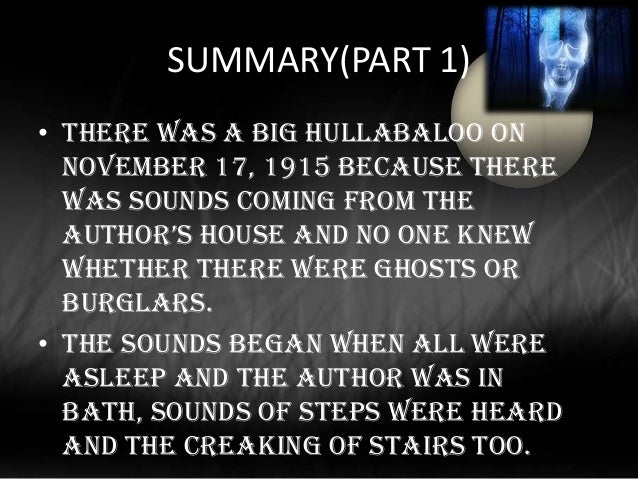 The night the ghost got in!!!