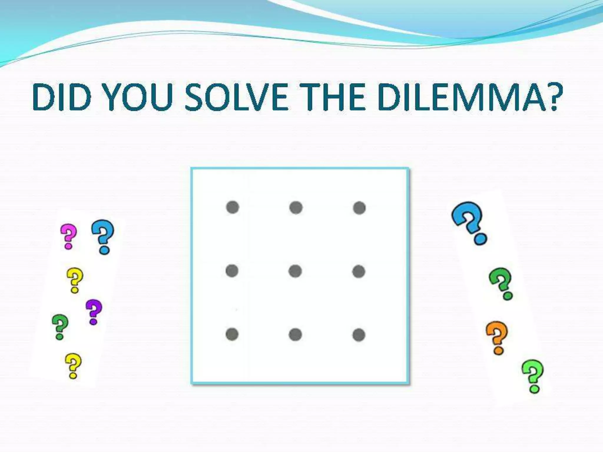 The Nine Dots Puzzle | PPTX