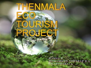 Thenmala Ecotourism Project | PPTX