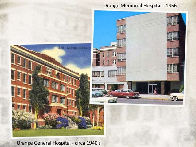 Orlando Regional Medical Center - Then & Now | PPTX