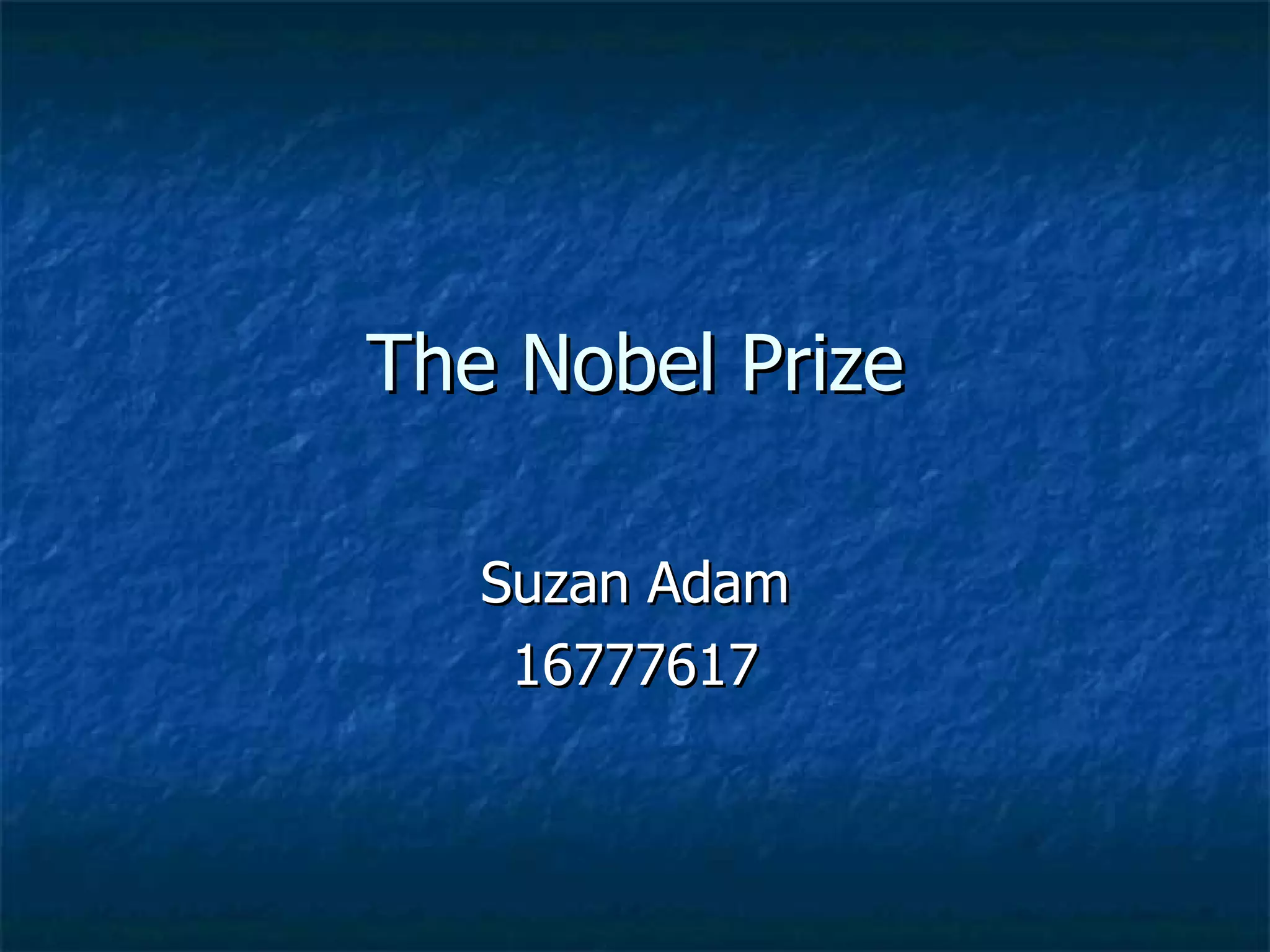 The Nobel Prize | PPT