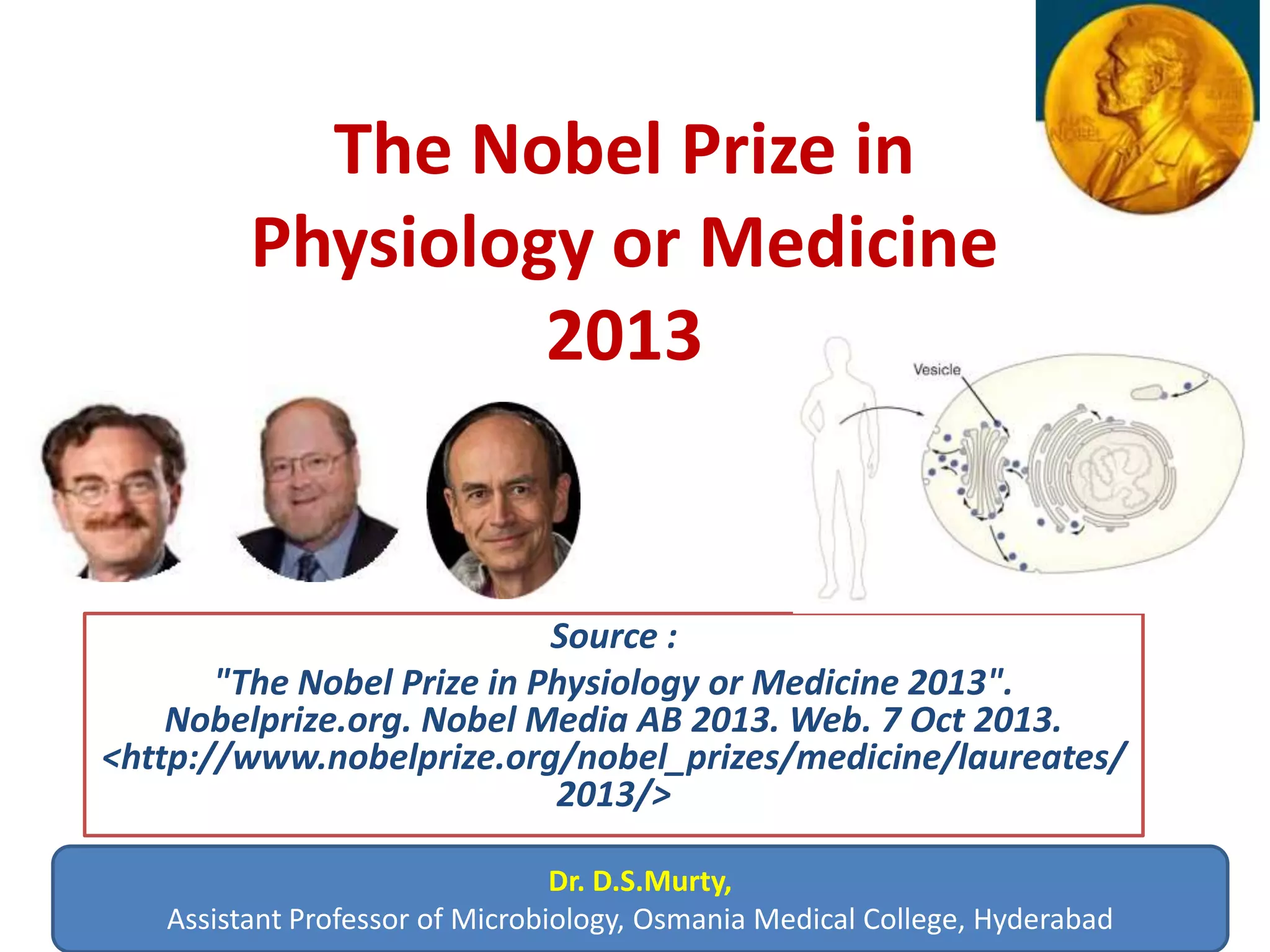 The nobel prize in Medicine/Physiology 2013 | PPTX
