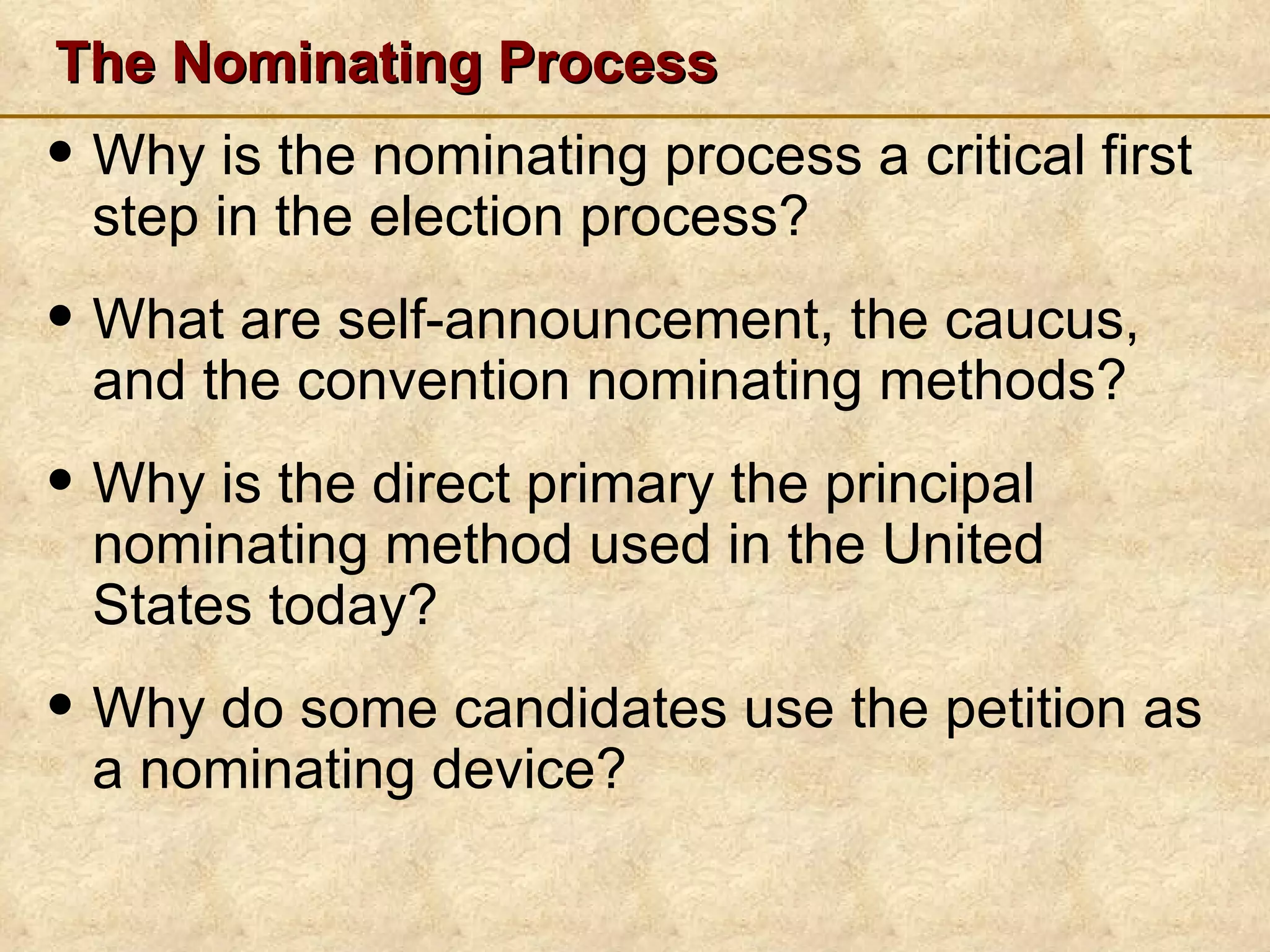 The nominating process | PPT | Elections | Politics