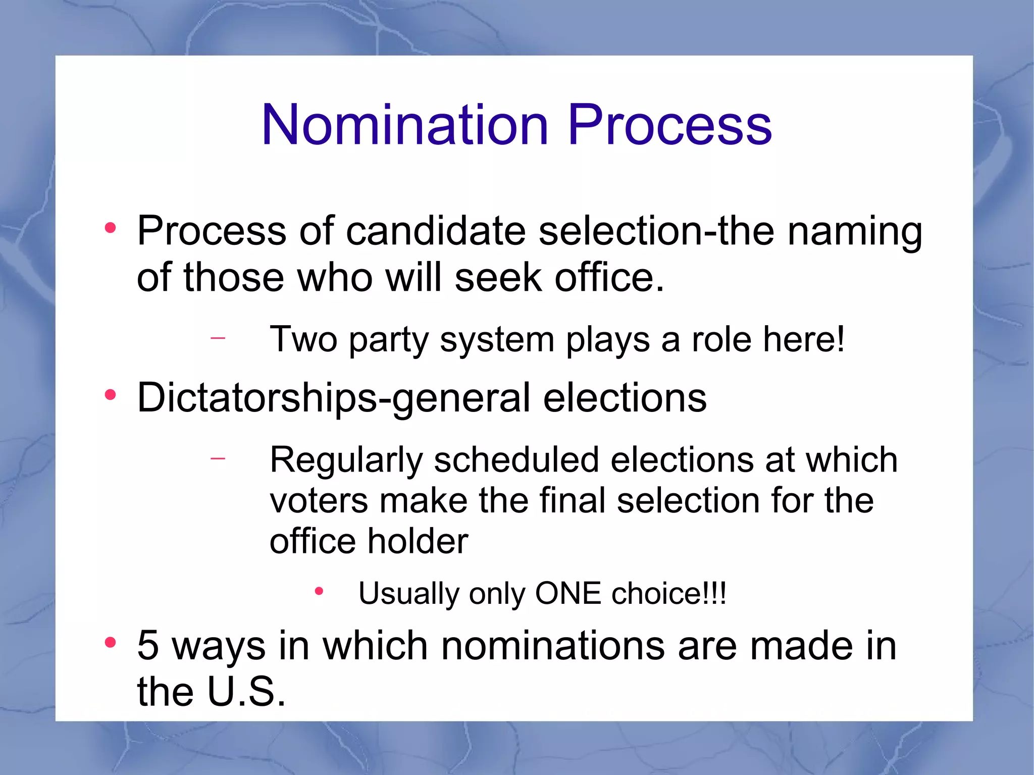 The nominating process and primaries | PPT | Elections | Politics