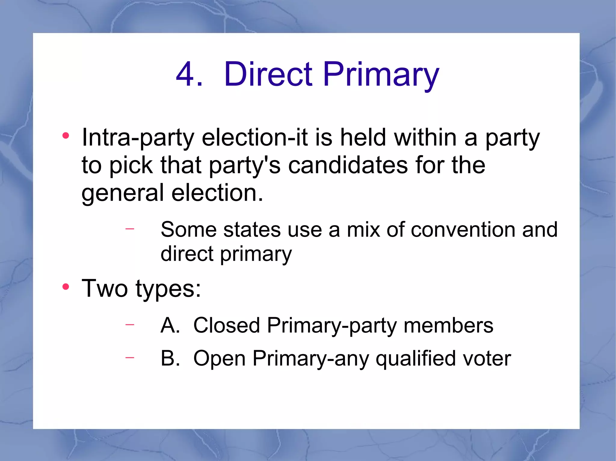 The nominating process and primaries | PPT | Elections | Politics