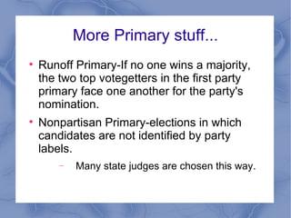 The nominating process and primaries | PPT | Elections | Politics