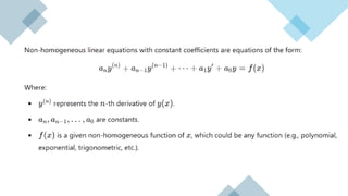 THE NON-HOMOGENEOUS LINEAR EQUATIONS WITH CONSTANT COEFFICIENT.pptx