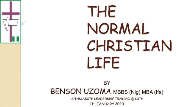 THE NORMAL CHRISTIAN LIFE.pptx