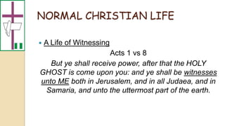 THE NORMAL CHRISTIAN LIFE.pptx