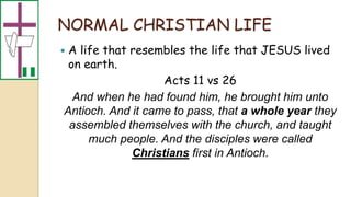 THE NORMAL CHRISTIAN LIFE.pptx