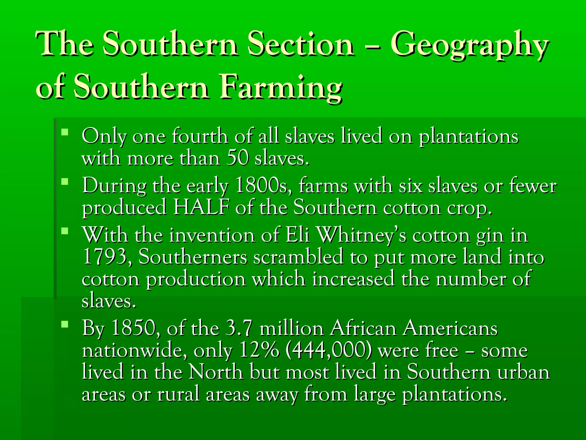 Chapter 8 - The Northern and Southern Economies | PPT