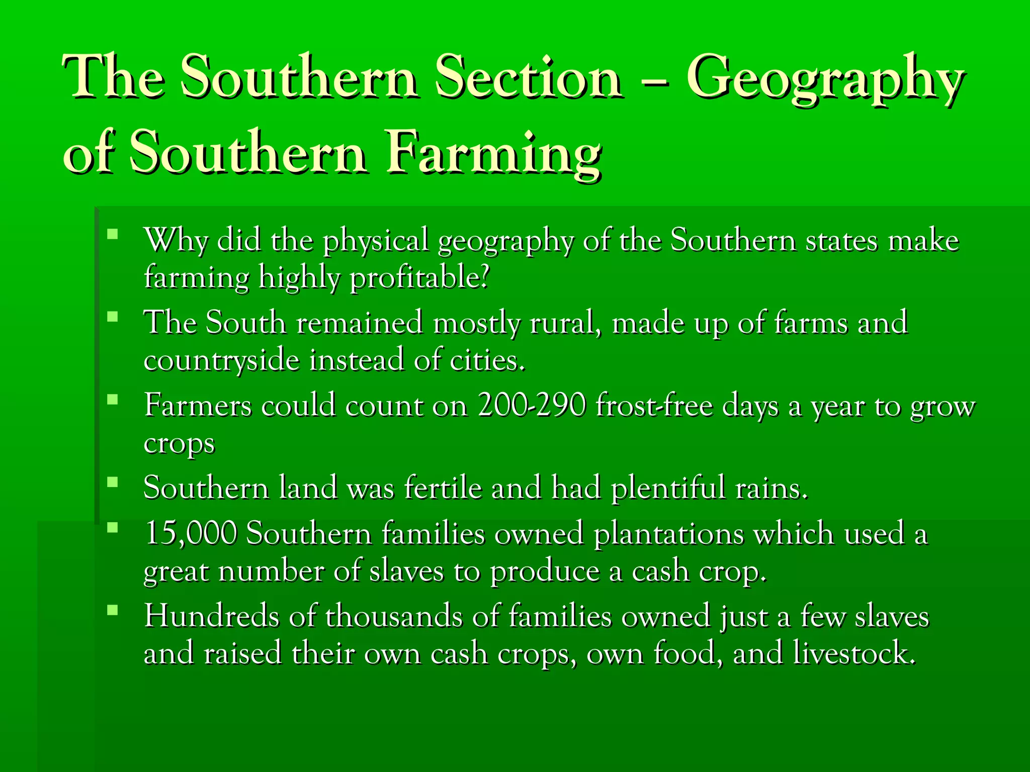 Chapter 8 - The Northern and Southern Economies | PPT